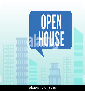 Handwriting text Open House. Conceptual photo you can come whatever ...