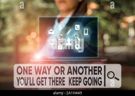 Text sign showing Keep Going Even When Life Is Tough. Conceptual photo ...