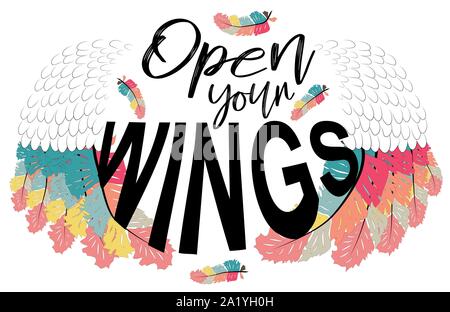 Open your wings. Inspirational quote about freedom. Handwritten phrase ...