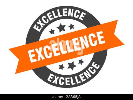 excellence ribbon. excellence round orange sign. excellence Stock ...