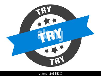 try ribbon. try round blue sign. try Stock Vector Image & Art - Alamy