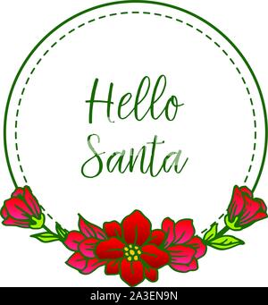 Lettering hello santa, with red flower frame, isolated on white ...