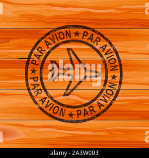 Airmail or par avion stamp meaning letters or parcels by air. Cargo and ...