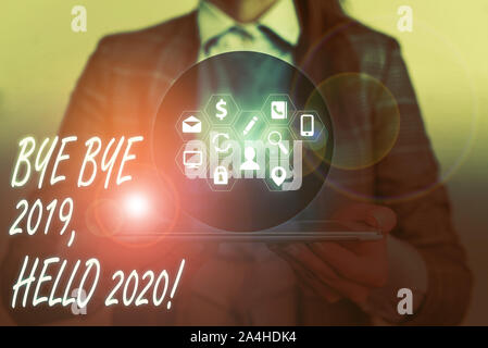 Handwriting text writing Bye Bye 2019 Hello 2020. Conceptual photo ...