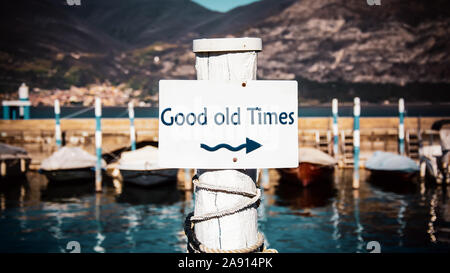 Street Sign the Direction Way to GOOD OLD TIMES Stock Photo - Alamy