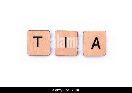 The abbreviation TIA - meaning Transient Ischemic Attack - the medical ...