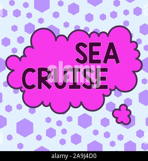 Handwriting text Sea Cruise, Conceptual photo a voyage on a ship or ...