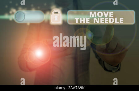 Text sign showing Move The Needle. Business photo showcasing Make a ...