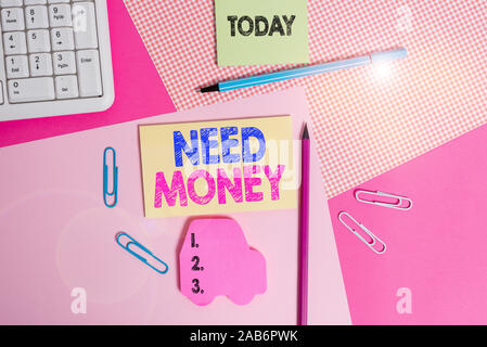 Writing note showing Need Money. Business concept for require a ...