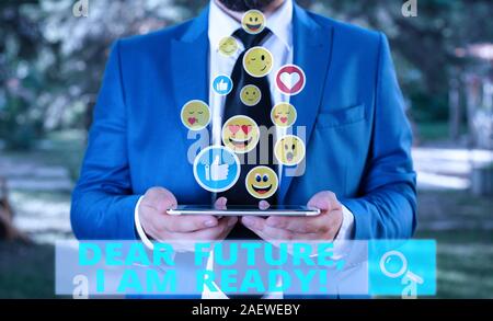 Word writing text Dear Future I Am Ready. Business photo showcasing ...