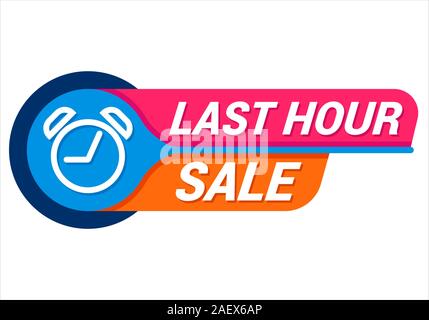 Last hour offer, time sale, special offer, badge message. Vector Stock ...