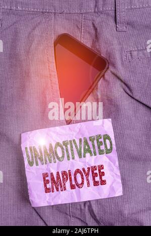 Handwriting text Unmotivated Employee. Conceptual photo very low self ...