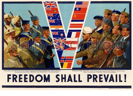 Freedom shall prevail!,(Allied soldiers, airmen and navy, marching with ...