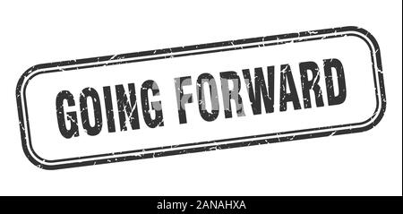 going forward sign. going forward grunge black stamp. Label Stock ...