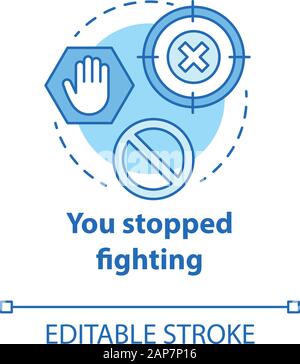 You stopped fighting concept icon. Prohibition of domestic violence ...