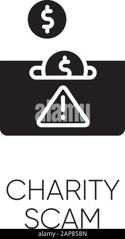 Charity scam black glyph icon. Cybercrime. Fake donation. Pictogram for ...