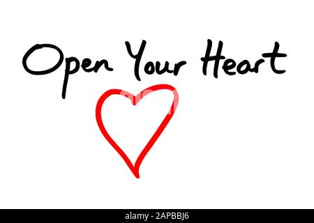 Open Your Heart! handwritten on a white background Stock Photo - Alamy