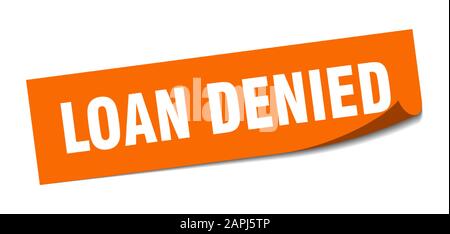 loan denied paper peeler sign set. loan denied sticker Stock Vector ...