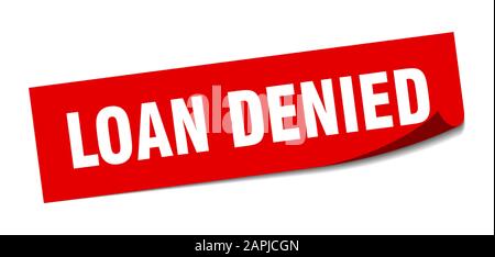 loan denied paper peeler sign set. loan denied sticker Stock Vector ...