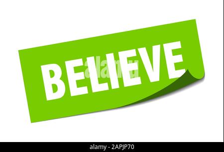 believe sticker. believe square sign. believe. peeler Stock Vector ...