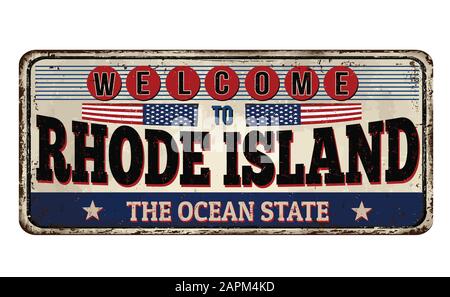 Welcome to Rhode Island vintage rusty metal sign on a white background ...