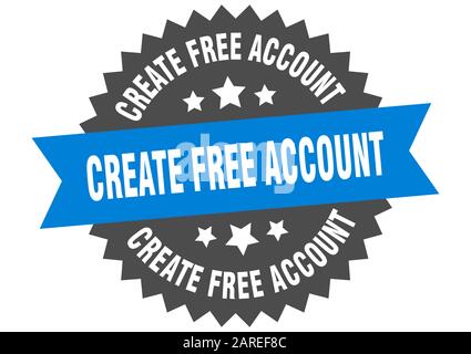 create free account sign. create free account circular band label ...