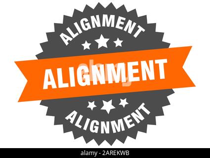 alignment sign. alignment circular band label. round alignment sticker ...