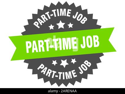 part-time job sign. part-time job circular band label. round part-time ...
