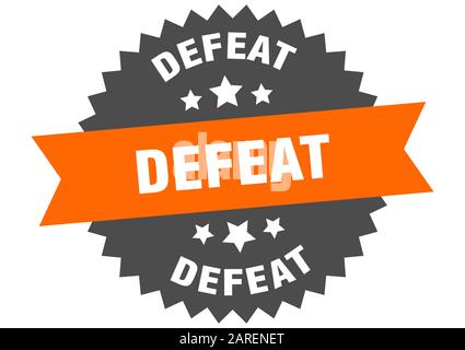 defeat sign. defeat circular band label. round defeat sticker Stock ...