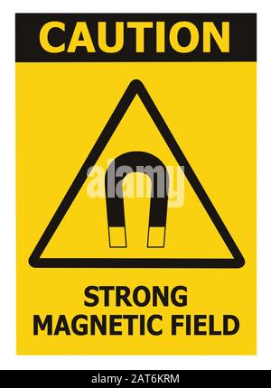 Strong Magnetic Field Warning Sign Isolated Text Label, Hazard Safety ...
