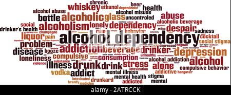 Alcohol dependency word cloud concept. Collage made of words about ...