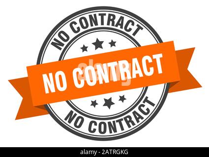 no contract label. no contractround band sign. no contract stamp Stock ...