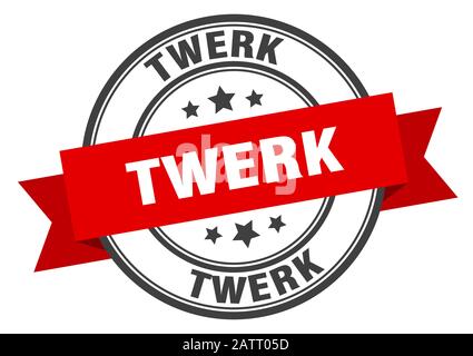 twerk label. twerkround band sign. twerk stamp Stock Vector Image & Art ...
