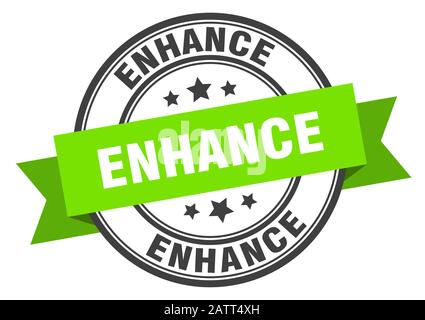 enhance label. enhanceround band sign. enhance stamp Stock Vector Image ...