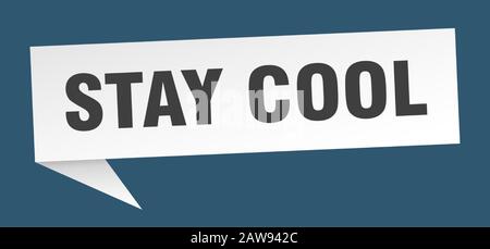 stay cool speech bubble. stay cool ribbon sign. stay cool banner Stock ...