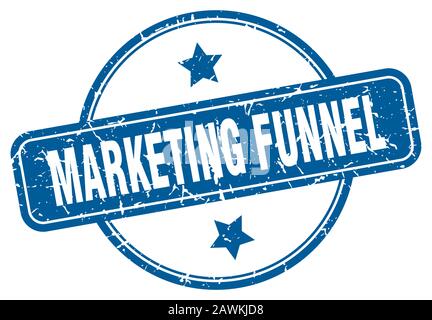 marketing funnel stamp. marketing funnel round sign. label on ...