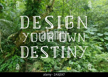 Design your own destiny. Motivational quote poster. Success motivation ...