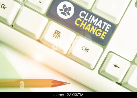 Writing note showing Climate Change. Business photo showcasing Increase ...