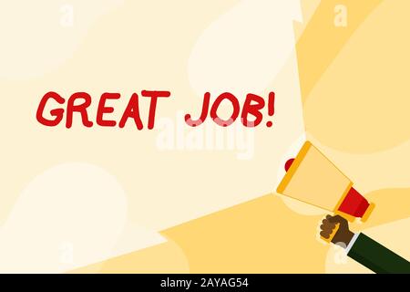 Text sign showing Great Job. Word Written on Excellent work Well done ...