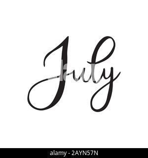 Hand drawn typography lettering. July. Month inscription. Vector ...