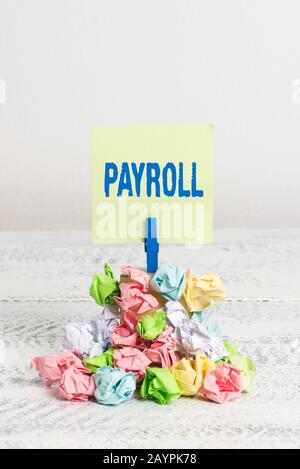 Word writing text Payroll. Business photo showcasing total of all ...