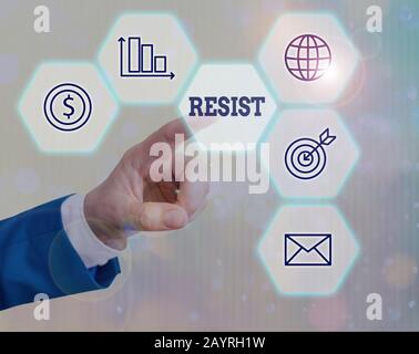 Handwriting text writing Resist. Conceptual photo To fight against ...