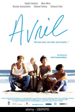 Avril Year : 2006 France Director : Gerald Hustache-Mathieu Clement ...