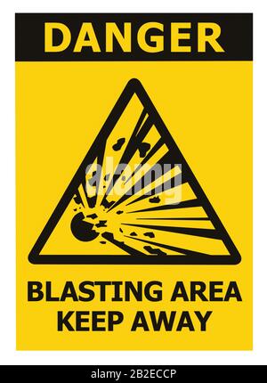 Blasting area and warning sign Stock Photo - Alamy