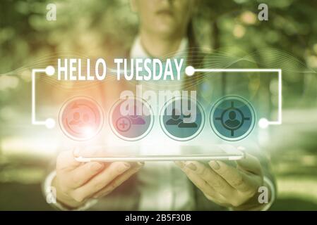 Text sign showing Hello Tuesday. Business photo showcasing a greeting ...