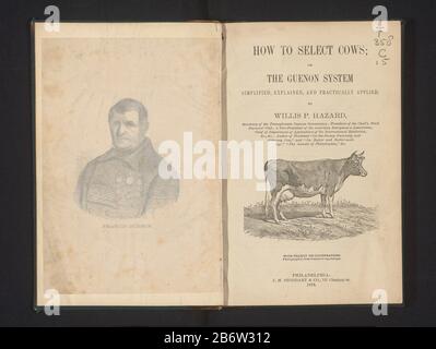 . How to select cows; or, The Guenon system simplified, explained and ...