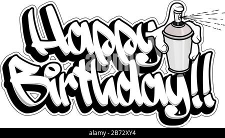 Happy birthday congratulation card. Readable graffiti style text Stock ...