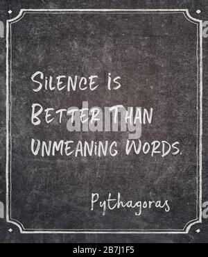 Silence is better than unmeaning words - ancient Greek philosopher ...