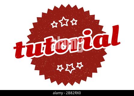 tutorial sign. tutorial round vintage retro label. tutorial Stock ...