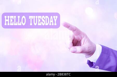 Handwriting text Hello Tuesday. Conceptual photo a greeting or warm ...